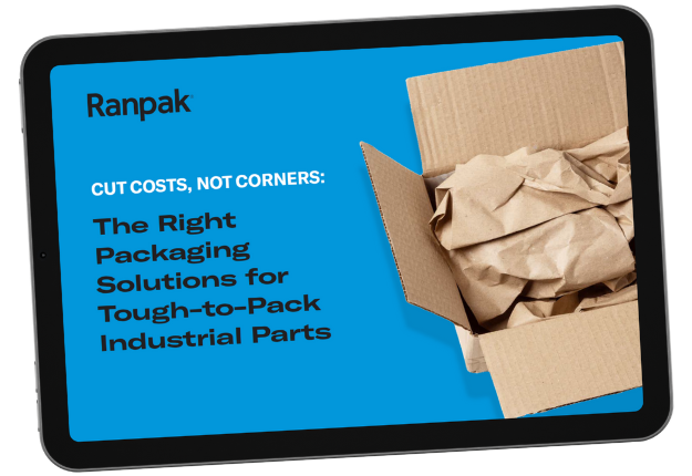 The Right Packaging Solutions for Tough-to-Pack Industrial Parts | Ranpak